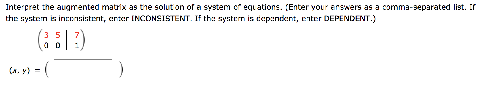 Solved Interpret the augmented matrix as the solution of a | Chegg.com