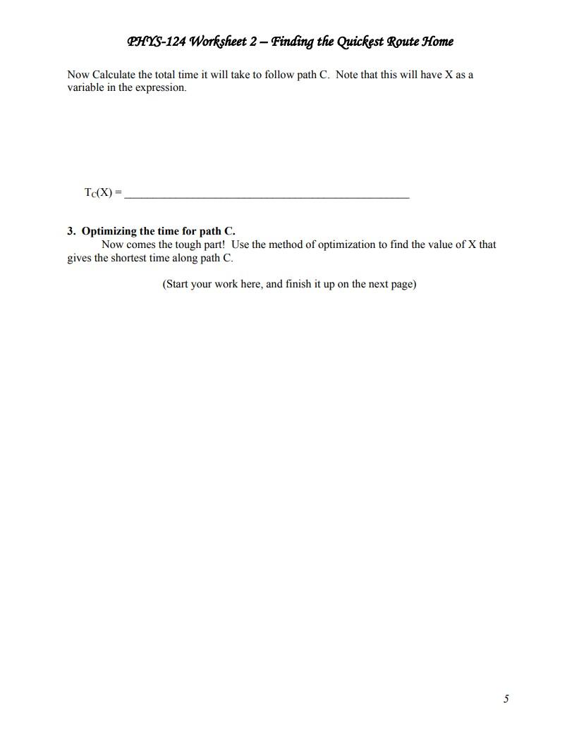PHFYS-124 Worksheet 2 - Finding the Quickest Route | Chegg.com