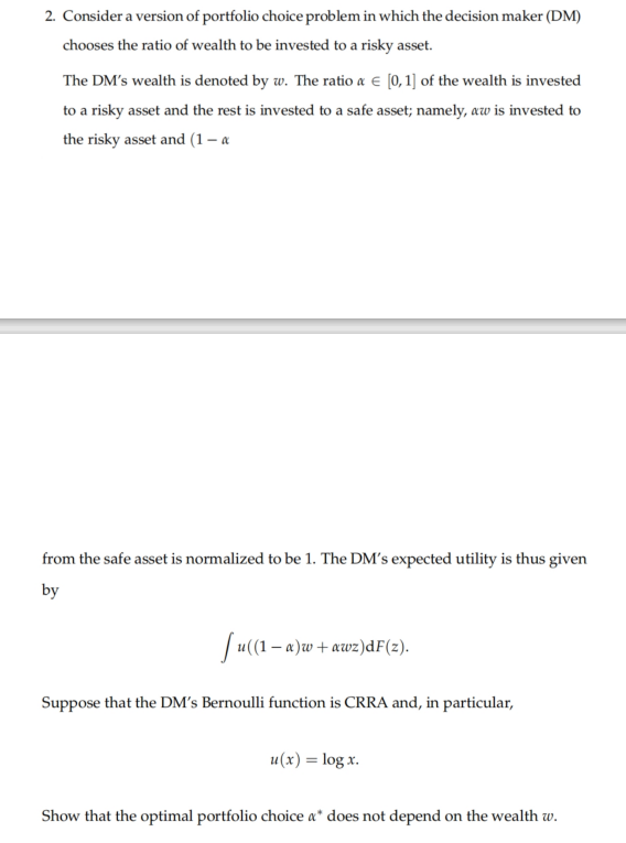 Solved 2 Consider A Version Of Portfolio Choice Problem In