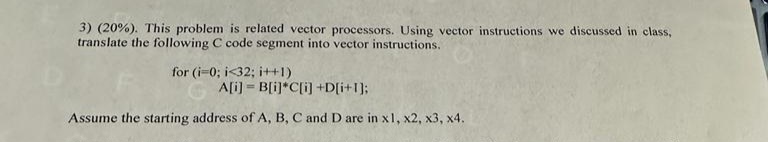 Solved (20%). ﻿This problem is related vector processors. | Chegg.com