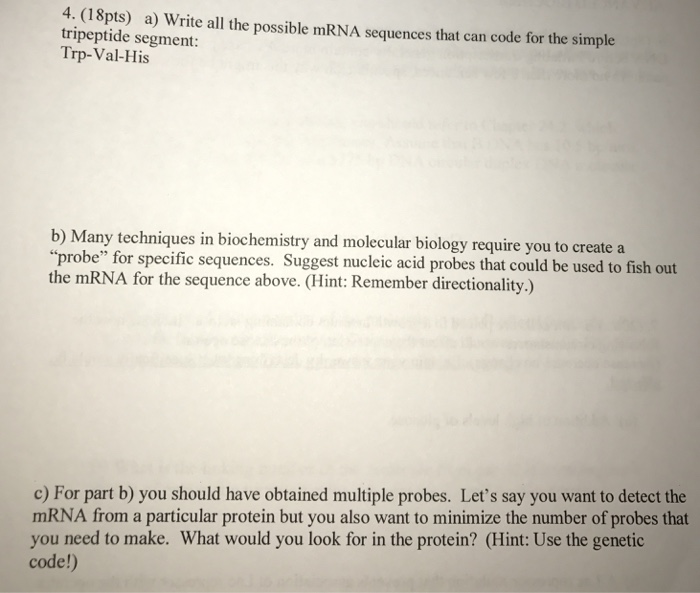Solved Write all the possible mRNA sequences that can code | Chegg.com