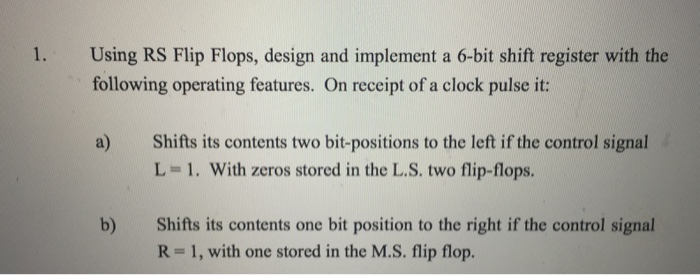Solved Using RS Flip Flops, design and implement a 6-bit | Chegg.com