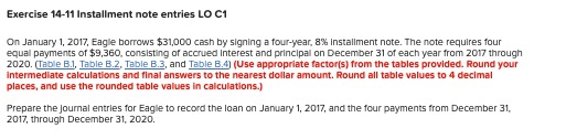 Solved Exercise 14-11 Installment note entries LO C1 On | Chegg.com