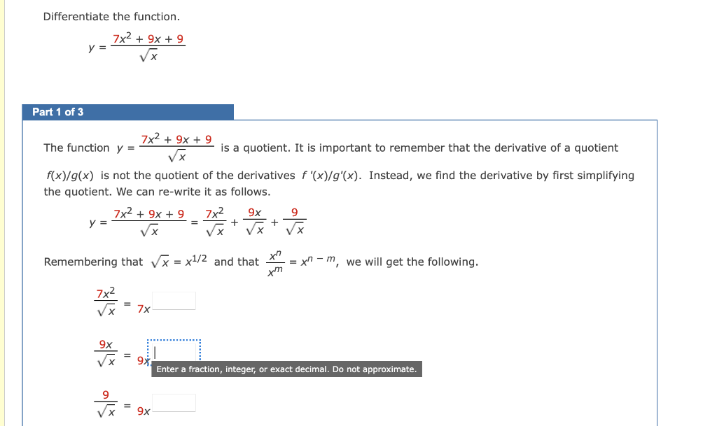 Solved Differentiate the function. 7x2 + 9x + 9 y = x Part 1 | Chegg.com