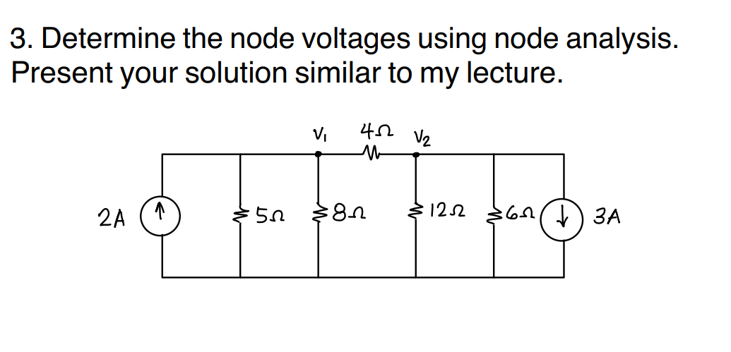 Solved Determine the node voltages using node analysis. With | Chegg.com