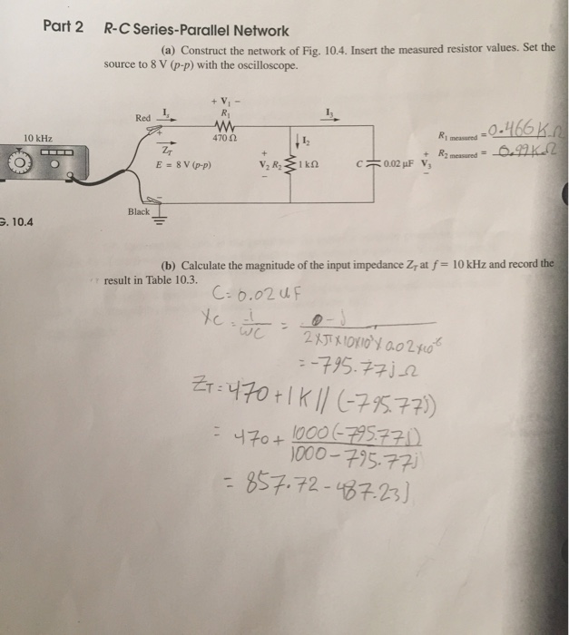 Solved Part 2 R-C Series-Parallel Network (a) Construct the | Chegg.com