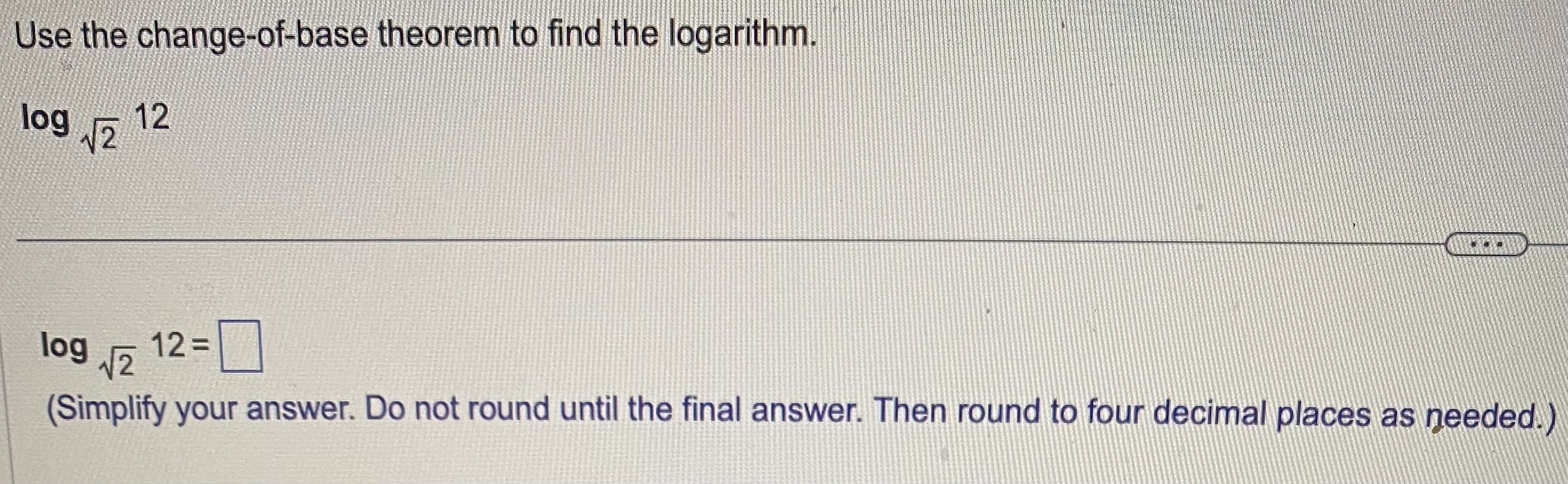 Solved Use the change-of-base theorem to find the logarithm. | Chegg.com