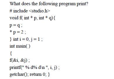 Solved What does the following program print? \# include