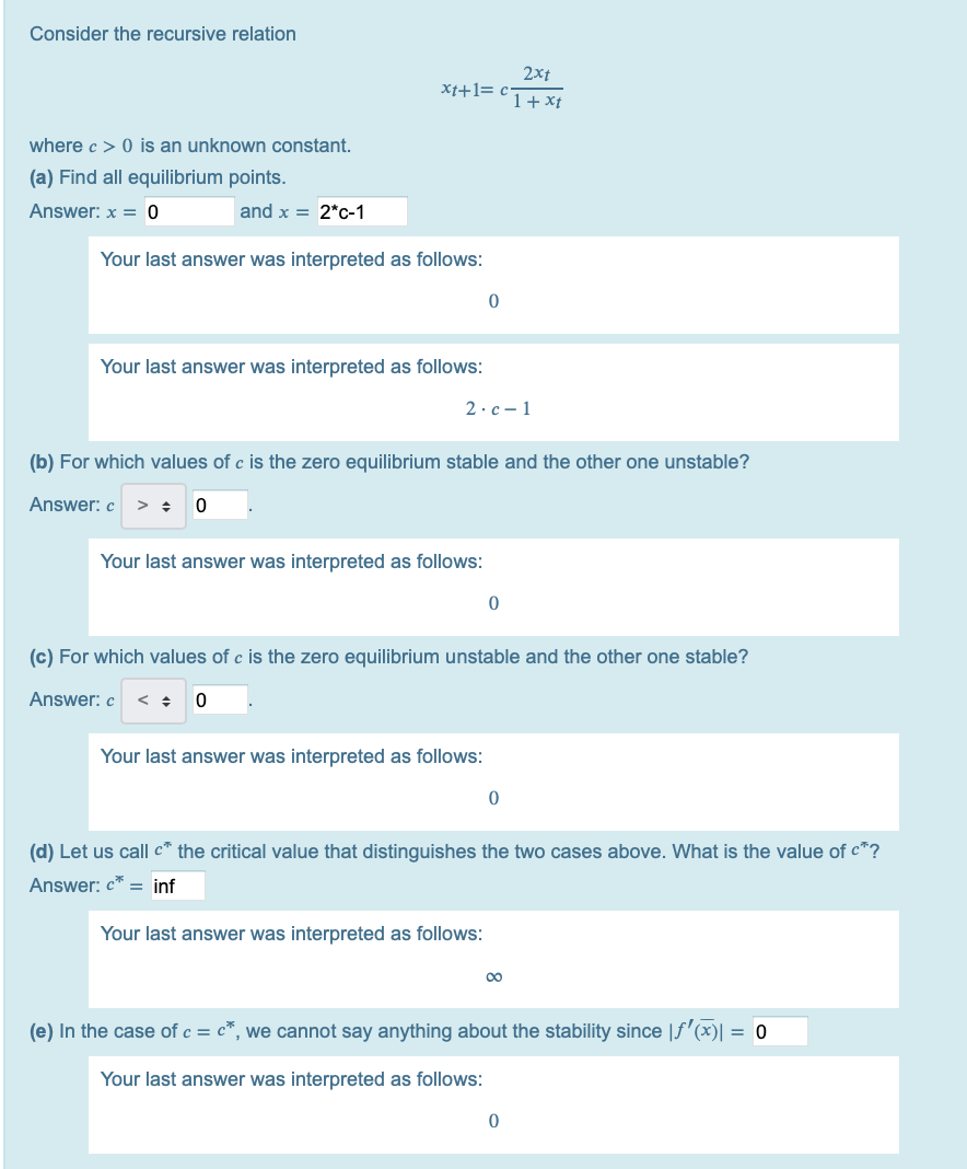Solved Consider the recursive relation Xt+1= 3xte* (a) Find | Chegg.com