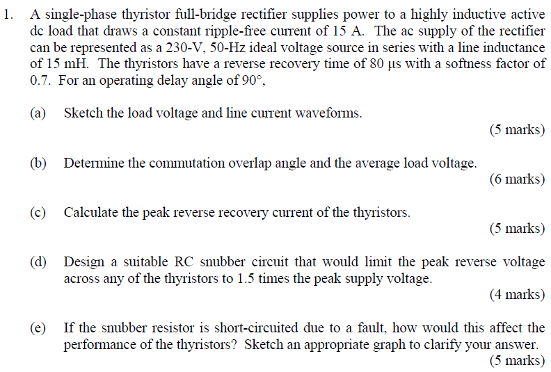 Solved 1. A single-phase thyristor full-bridge rectifier | Chegg.com
