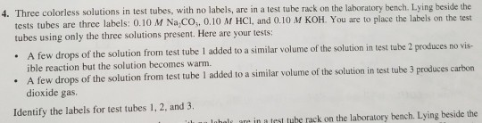 Solved 4. Three colorless solutions in test tubes, with no | Chegg.com