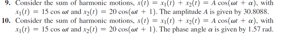 Solved 9. Consider the sum of harmonic motions, | Chegg.com