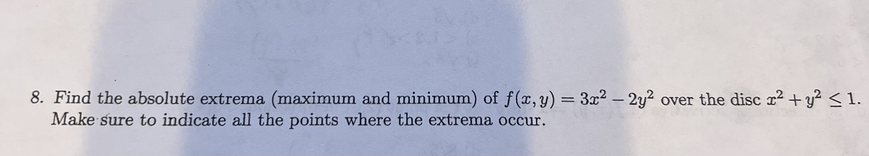 Solved Find the absolute extrema (maximum and minimum) ﻿of | Chegg.com