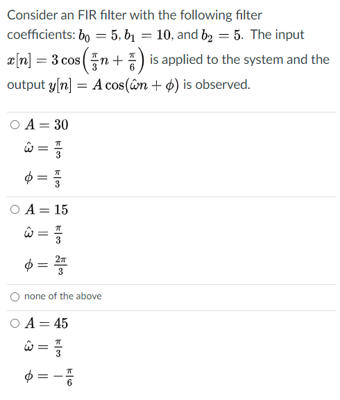 Solved Consider an FIR filter with the following filter | Chegg.com