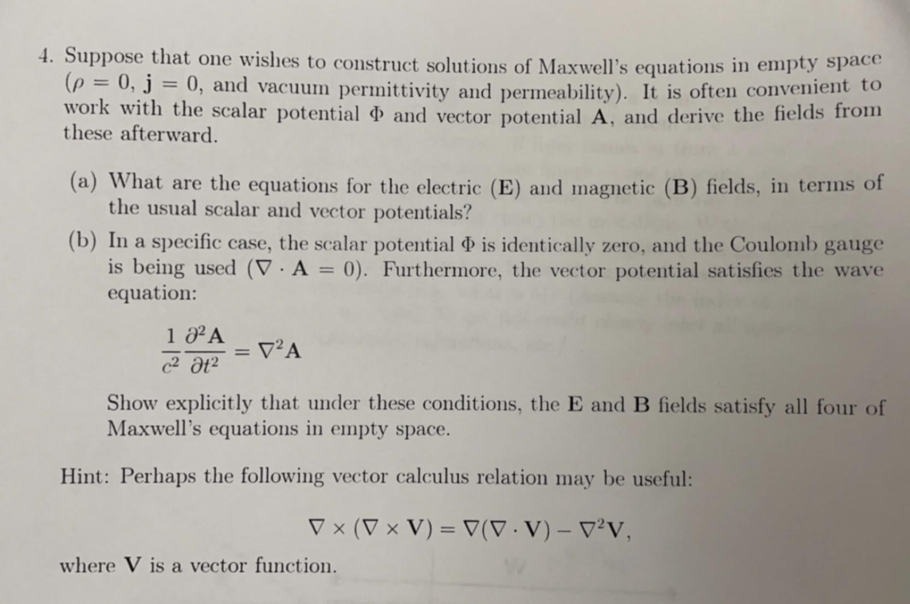 Solved 4. Suppose that one wishes to construct solutions of | Chegg.com