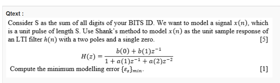 Solved Consider S as the sum of all digits of your BITS ID. | Chegg.com