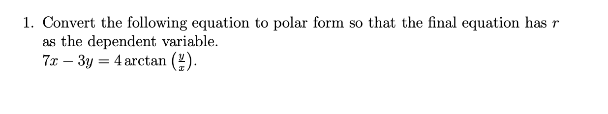 Solved 1. Convert the following equation to polar form so | Chegg.com