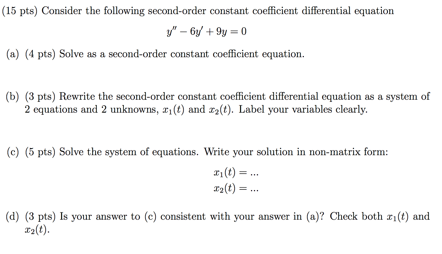 Solved (15 pts) Consider the following second-order constant | Chegg.com Solved (15 pts) Consider the following second-order constant | Chegg.com