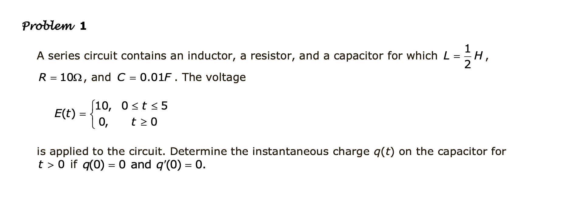 Solved Problem 1 1 A series circuit contains an inductor, a | Chegg.com