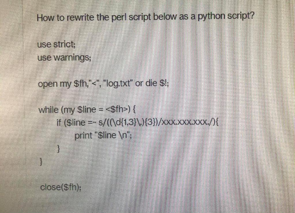 How To Rewrite The Perl Script Below As A Python