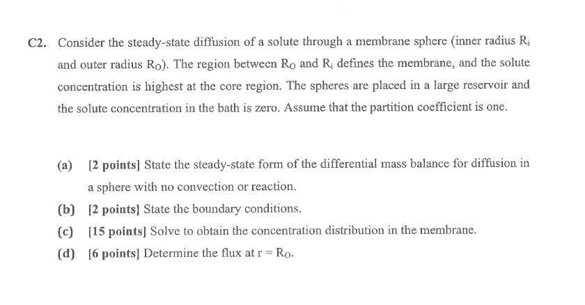 Solved C2. ﻿Consider the steady-state diffusion of a solute | Chegg.com