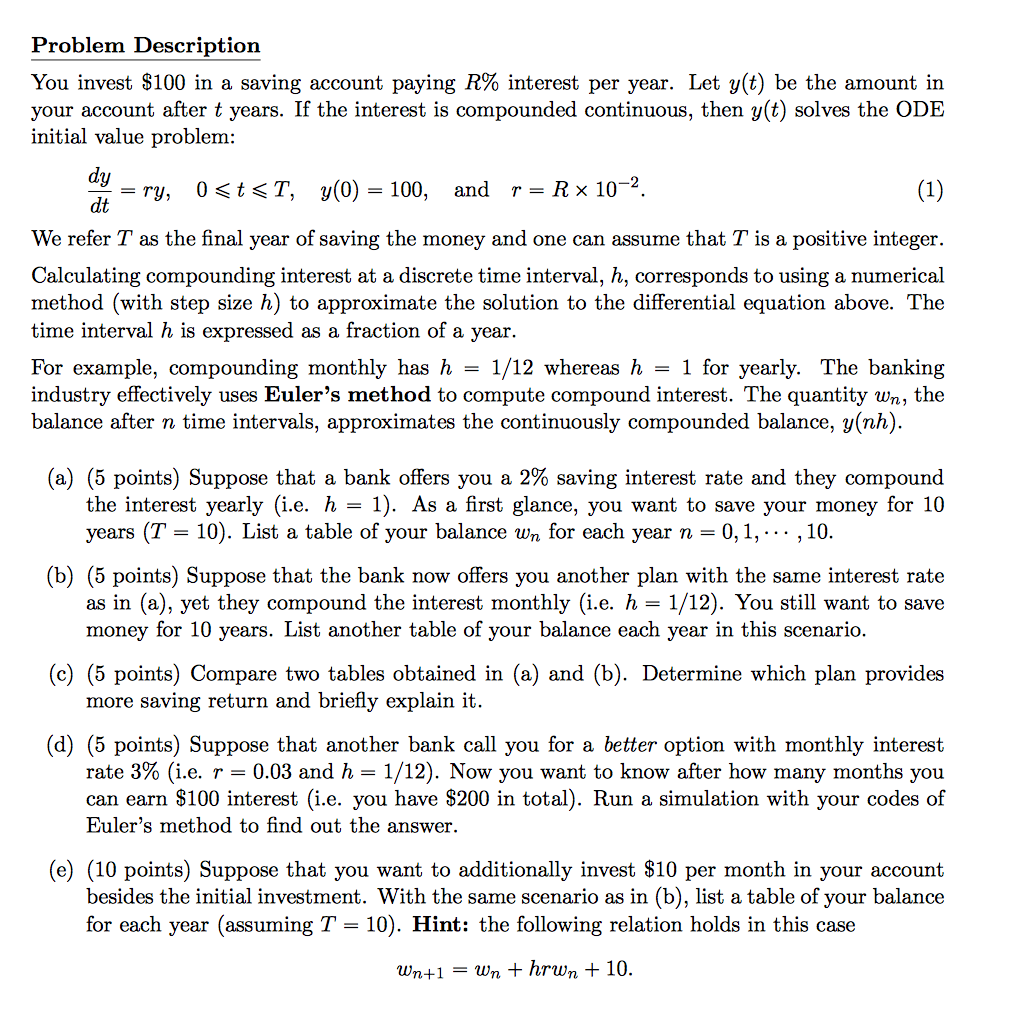 Solved (1) Problem Description You invest $100 in a saving | Chegg.com
