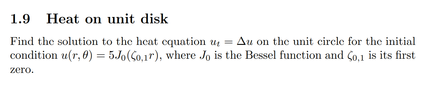 Solved 1.9 Heat on unit disk Find the solution to the heat | Chegg.com