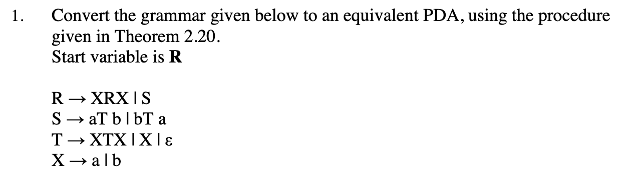 Solved 1. Convert the grammar given below to an equivalent | Chegg.com