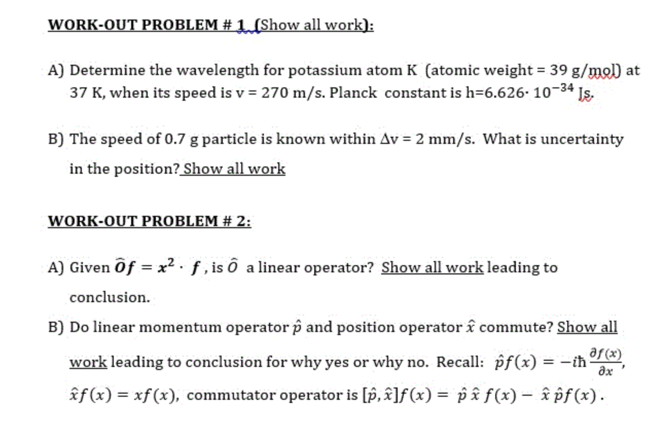 Solved WORK-OUT PROBLEM #1 (Show all work): A) Determine the | Chegg.com