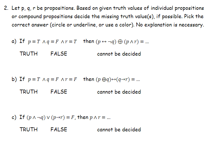 Solved 2. Let p, q, r be propositions. Based on given truth | Chegg.com