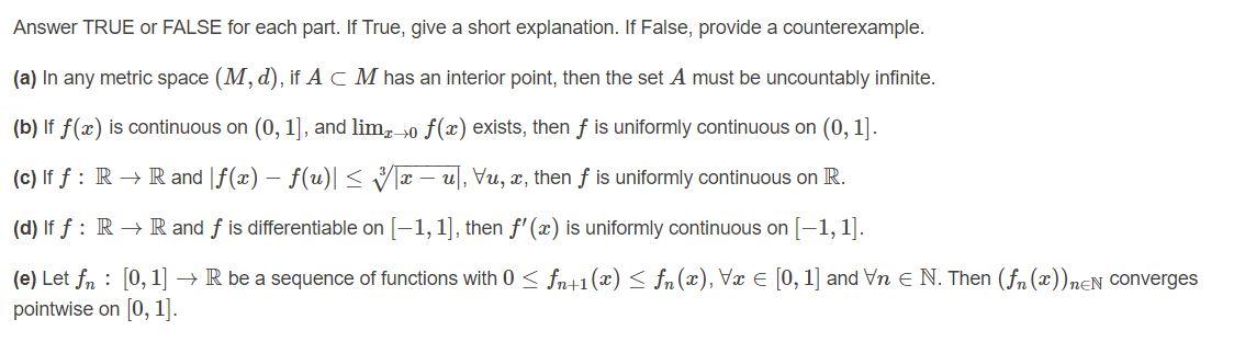 Solved Answer TRUE or FALSE for each part. If True, give a | Chegg.com