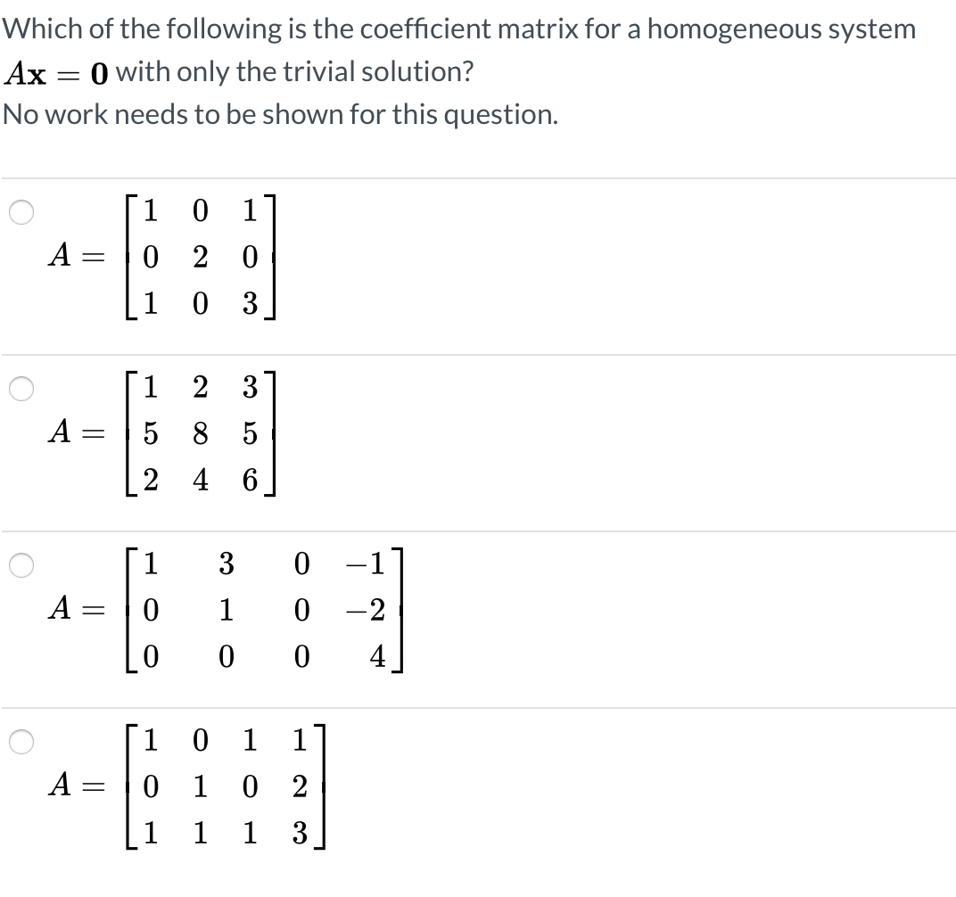 Solved Which of the following is the coefficient matrix for | Chegg.com