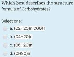 Solved Which best describes the structure formula of | Chegg.com