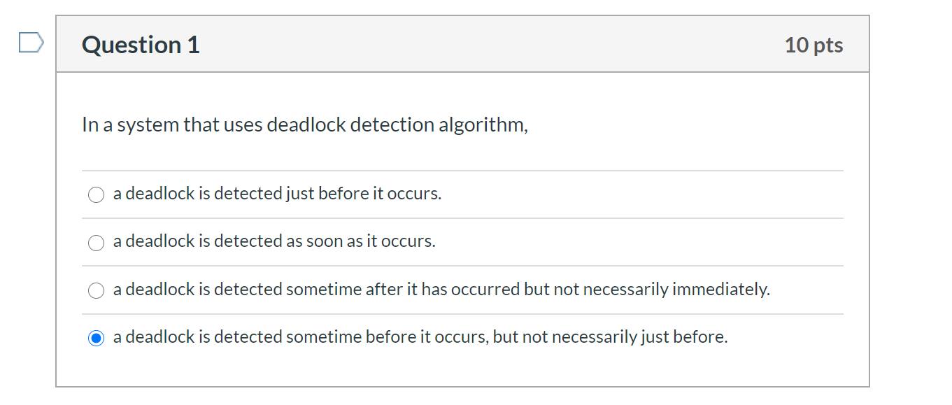 Solved Question 1 10 Pts In A System That Uses Deadlock