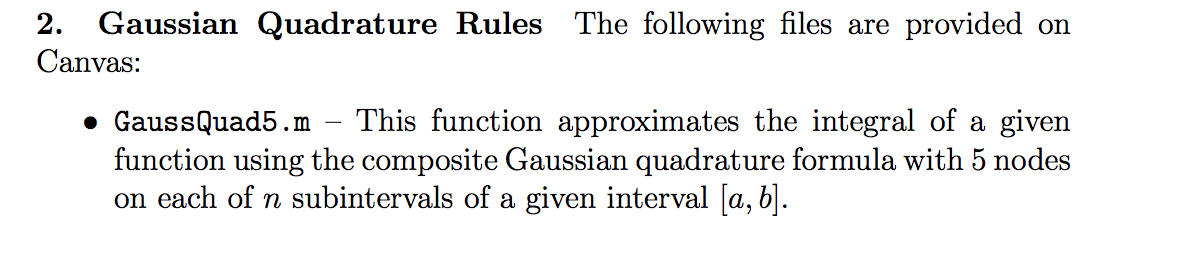 (Solved) : 2 Gaussian Quadrature Rules Following Files Provided Canvas ... (Solved) : 2 Gaussian Quadrature Rules Following Files Provided Canvas ...