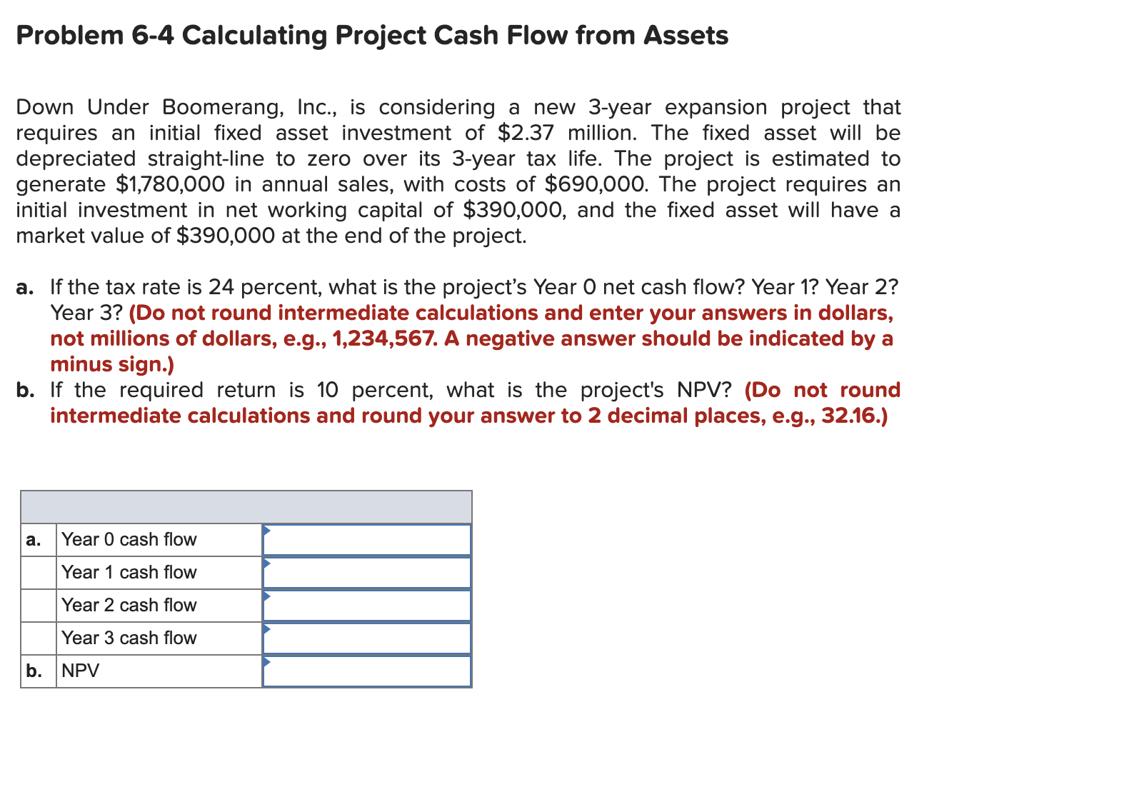 Solved Problem 6-4 Calculating Project Cash Flow from Assets | Chegg.com Solved Problem 6-4 Calculating Project Cash Flow from Assets | Chegg.com