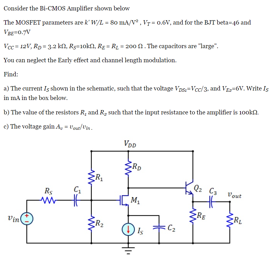 Solved Consider the Bi-CMOS Amplifier shown below The MOSFET | Chegg.com