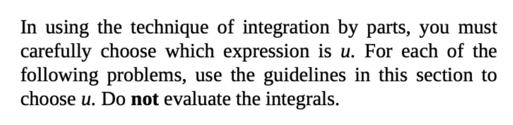 Solved In using the technique of integration by parts, you | Chegg.com