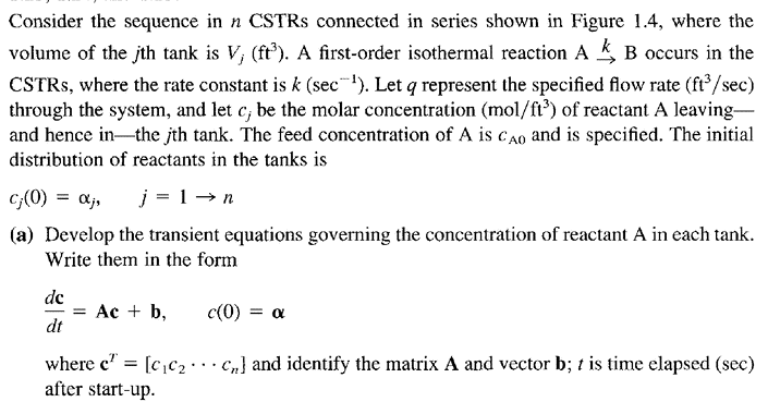 Consider the sequence in n CSTRs connected in series | Chegg.com