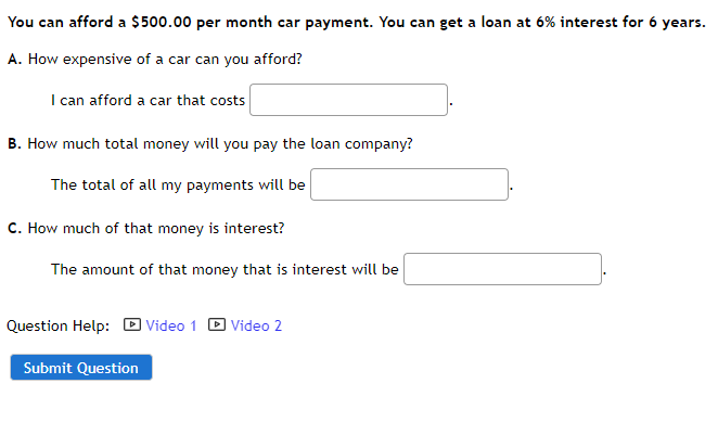 Solved You can afford a $500.00 per month car payment. You | Chegg.com