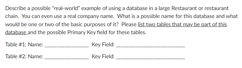 Solved Describe a possible "real-world" example of using a | Chegg.com