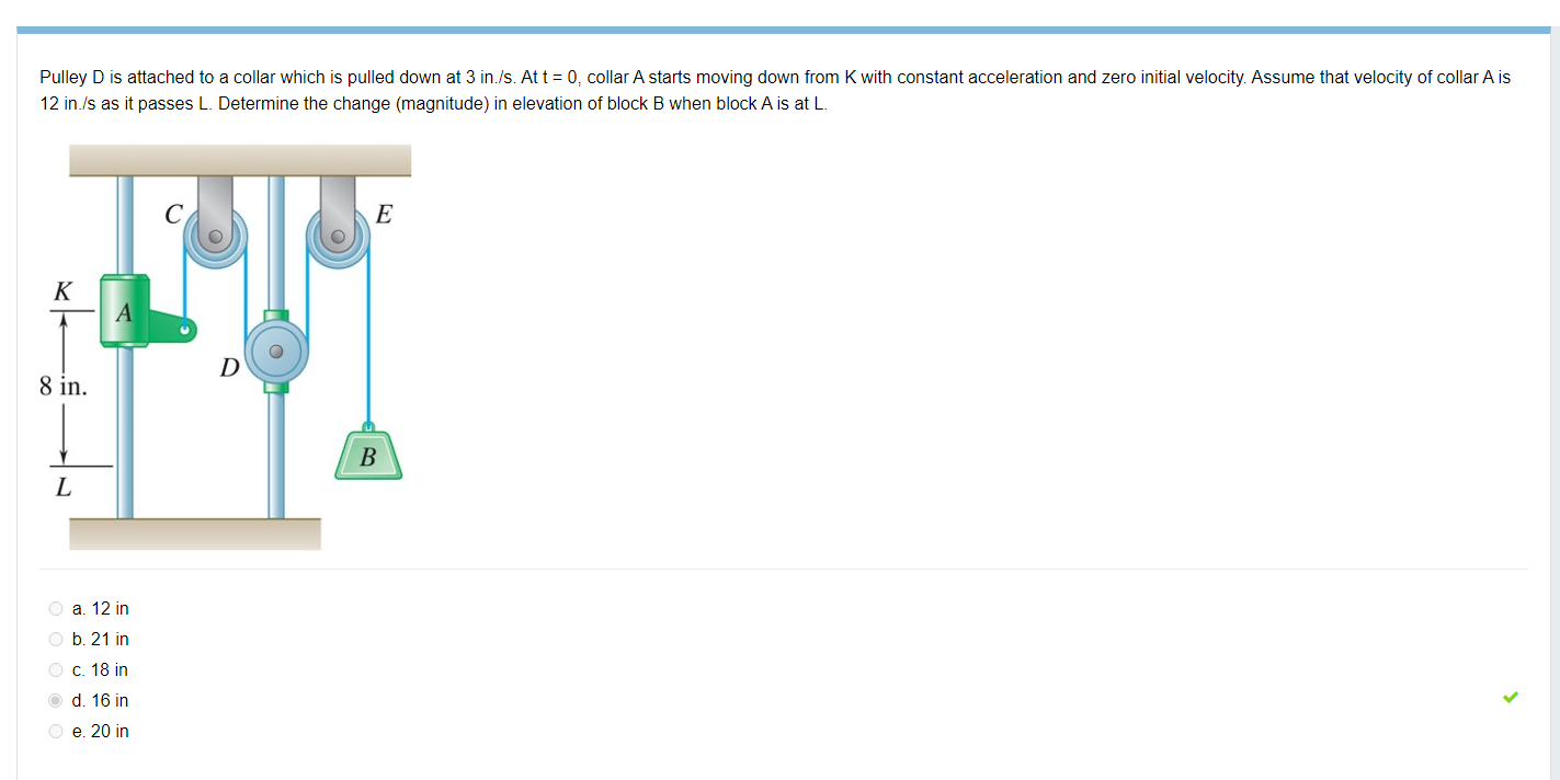 Solved Pulley D is attached to a collar which is pulled down | Chegg.com