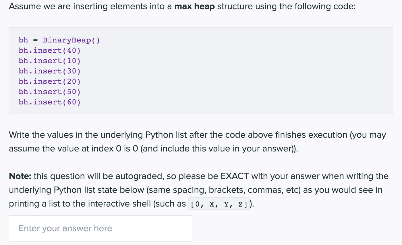 solved-assume-we-are-inserting-elements-into-a-max-heap-chegg-com