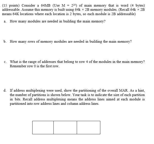 Solved (15 points) Consider a 64MB (Use M=220 ) of main | Chegg.com