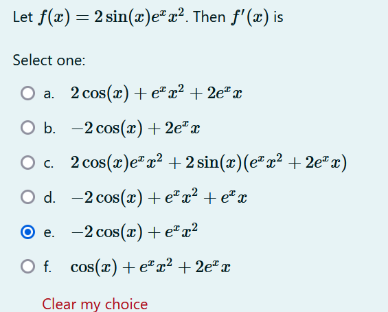 Solved Let F X 2sin X Exx2 Then F′ X Is Select One A