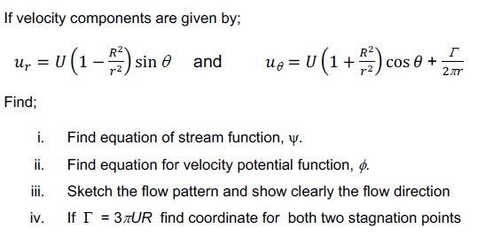 Solved If velocity components are given by; ur=U(1−r2R2)sinθ | Chegg.com