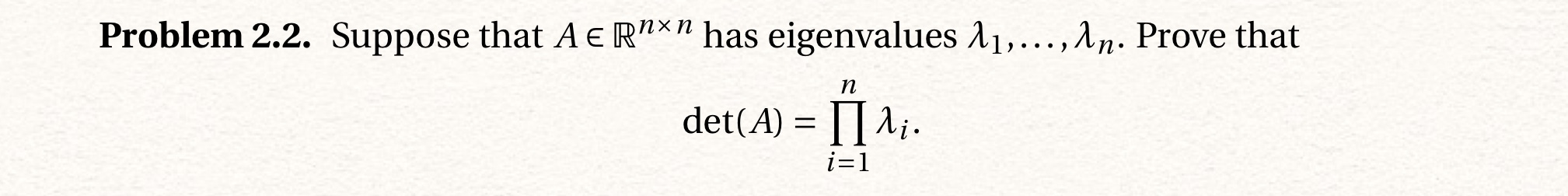 Solved Problem 2.2. Suppose that A € Rnxn has eigenvalues | Chegg.com