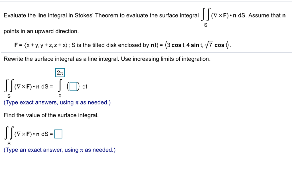 Solved Evaluate the line integral in Stokes' Theorem to | Chegg.com
