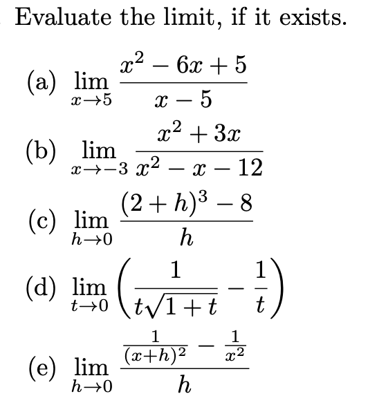 Solved Evaluate the limit, if it exists. (a) | Chegg.com