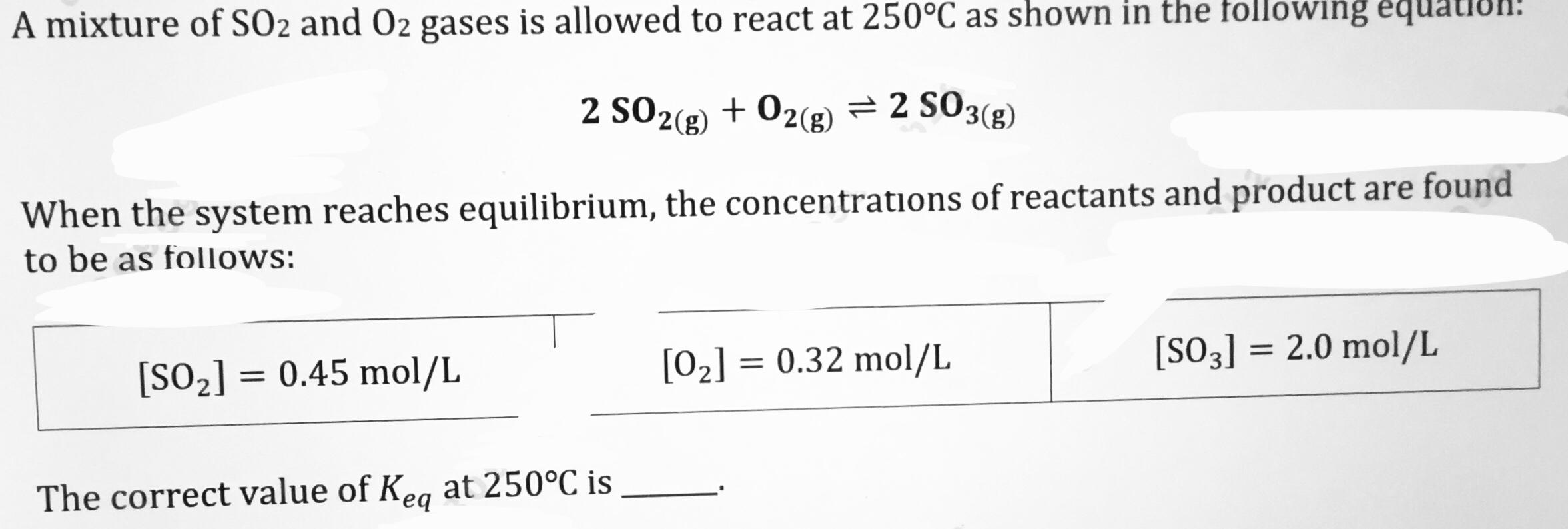 Solved A mixture of SO2 and O2 gases is allowed to react at | Chegg.com